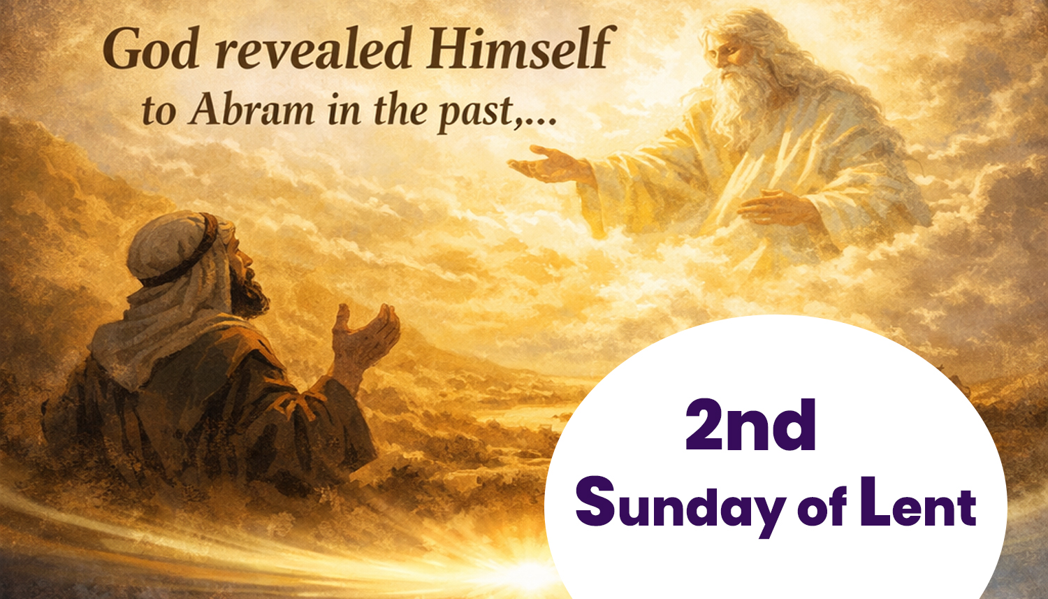Reflection for the 2nd Sunday of Lent 2026: Trusting the Lord Toward ...